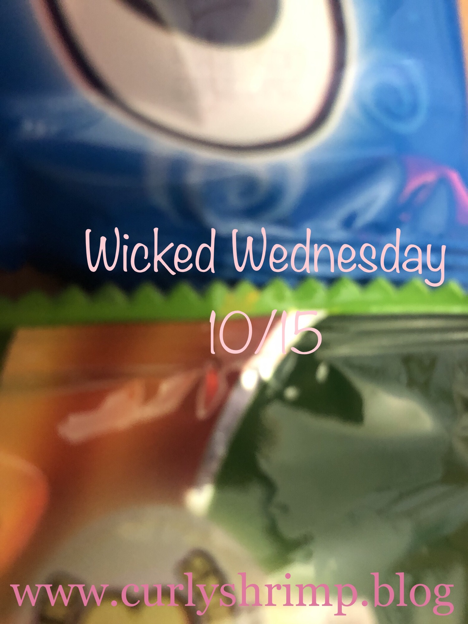 Wicked Wednesday 10/15 - Diary of Curly Shrimp